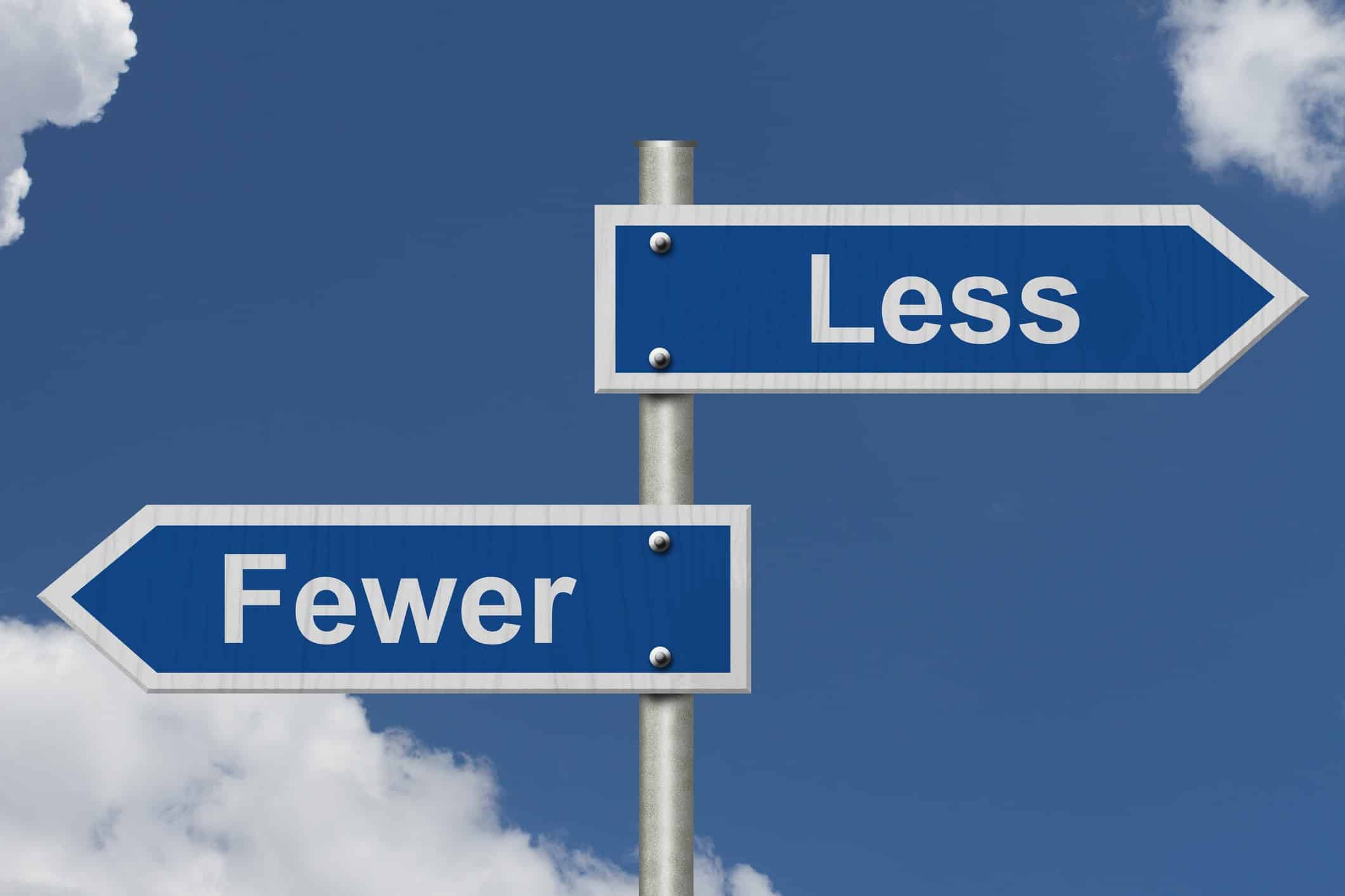 Less? Fewer? Some people seem to think if it's awkward, stilted, it ...